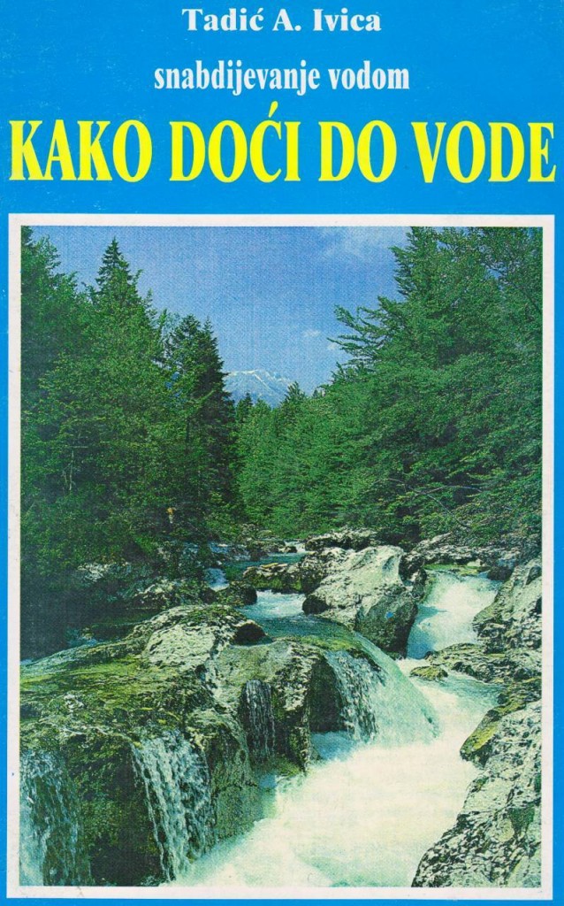 Snabdijevanje vodom – kako doći do vode